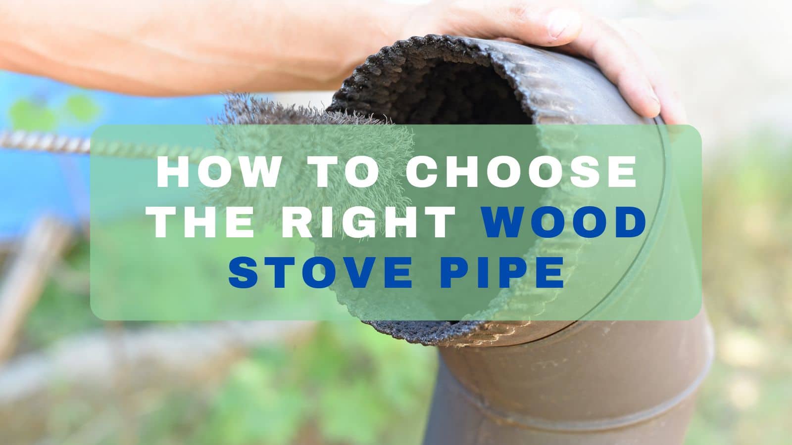How To Choose the Right Wood Stove Pipe – Tiny Stove Talk